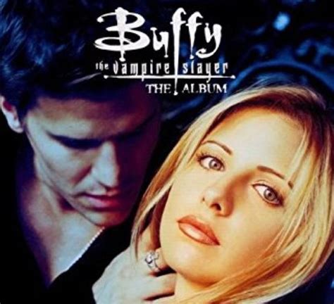 Happy 21st Birthday Buffy The Vampire Slayer Soundtrack Saturdays