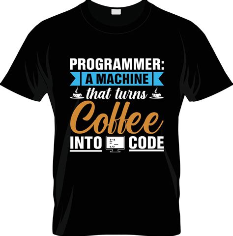 Software Developer T Shirt Design Software Developer T Shirt Slogan