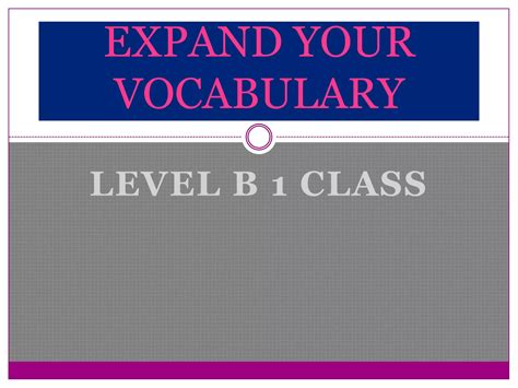 Expand Your Vocabulary Ppt