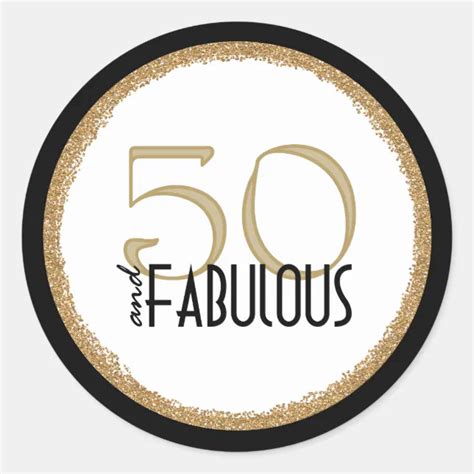50 And Fabulous Birthday Black And Gold Glitter Classic Round Sticker