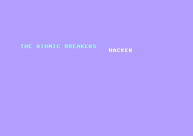 CSDb Hacker By The Bionic Breakers