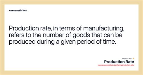 Production Rate Awesomefintech Blog