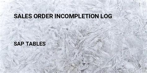 Sales Order Incompletion Log Table In Sap