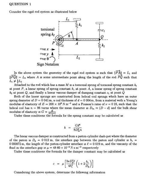 Solved Question 1 Consıder The Rigıd Rod System As
