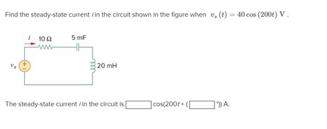 Solved Find The Steady State Current I In The Circuit Shown