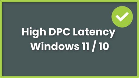 High DPC Latency On Windows 11 10 Fix YouTube