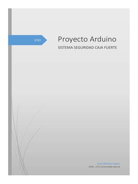 Sistema De Seguridad Para Caja Fuerte Controlado Por Arduino Pdf Ingenieria Eléctrica