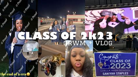 I Graduated High School Grwm L Vlog Youtube
