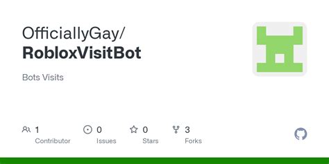 GitHub OfficiallyGay RobloxVisitBot Bots Visits