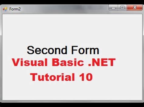 Visual Basic NET Tutorial 10 How To Open A Second Form Using First