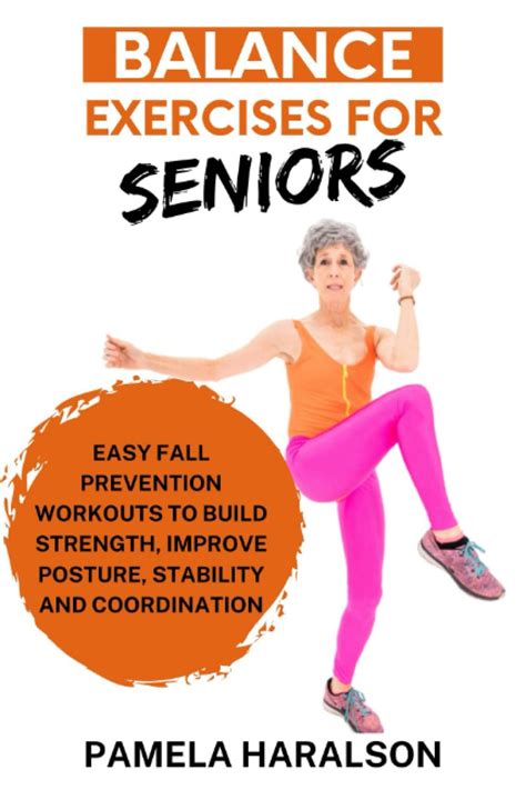 Balance Exercises For Seniors Step By Step Fully Illustrated Home
