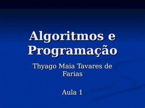 Ppt Algoritmos E Programação Aula 1 Dokumentips