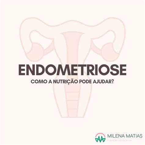 ENDOMETRIOSE Milena Matias