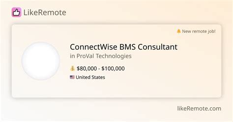📩 Connectwise Bms Consultant At 🏢 Proval Technologies Salary 💰80000