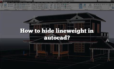 How To Hide Lineweight In Autocad