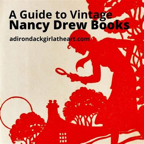 A Guide To Vintage Nancy Drew Books History And Values • Adirondack