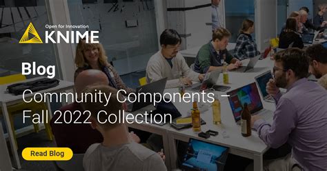 Community Components Fall 2022 Collection Knime