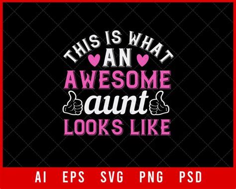 This Is What An Awesome Aunt Looks Like Auntie Auntie T Editable T