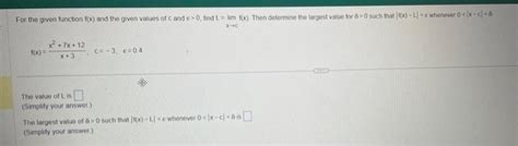 Solved For The Given Function F X And The Given Values Of C Chegg