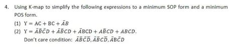 Solved 4 Using K Map To Simplify The Following Expressions