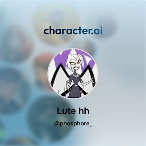 Chat With Lute Hh Character Ai Personalized Ai For Every Moment Of