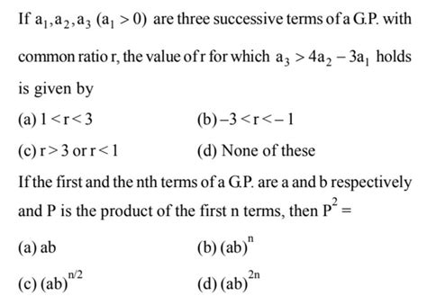 If A A A A Are Three Successive Terms Of A G P With Common Ra