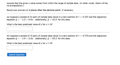 Solved Assume That The Given X Value Comes From Within The