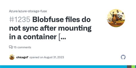 blobfuse files do not sync after mounting in a container [ blobfuse2