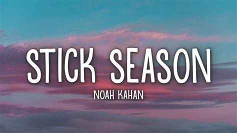 Noah Kahan Stick Season Lyrics Youtube
