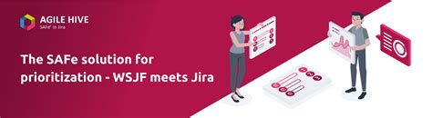 The Safe® Solution For Prioritization Wsjf Meets Jira News Tips And Guidance For Agile
