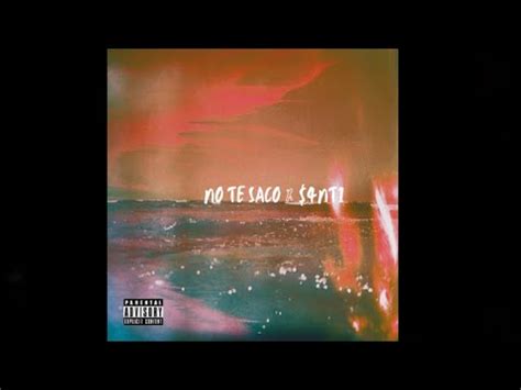 No Te Saco X 4NT1 Audio Oficial YouTube