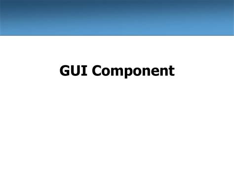 Ppt Introduction To Gui Programming With Java Powerpoint Presentation