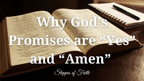 Why Gods Promises Are Yes” And Amen” By Steppes Of Faith Medium