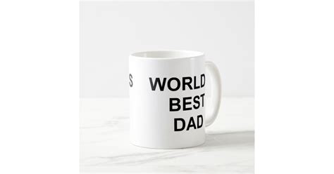 Worlds Best Dad Coffee Mug Zazzle