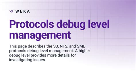 Protocols Debug Level Management W E K A