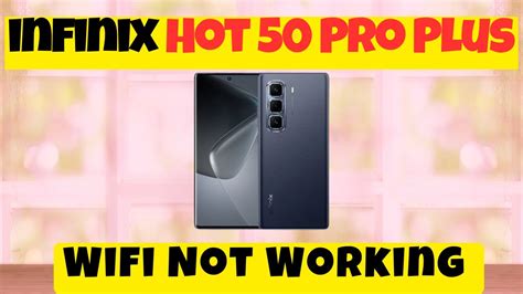 Wifi Not Working infinix Hot 50 Pro Plus | How to solve the wifi issues | Wifi not working ...