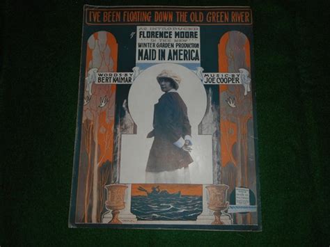 Floating Down Old Green River Maid In America Florence Moore 1915 Sheet