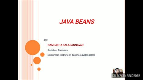 Java Beans Introduction By Namratha Kalasannavar Youtube