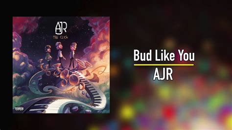 I Love Bud Like You R AJR