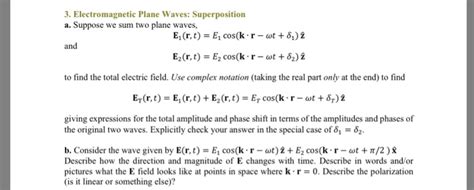 Solved 3 Electromagnetic Plane Waves Superposition A