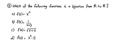 Solved 3 Which Of The Following Functions Is A Bijection