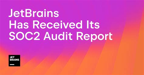 Ilya Pleskunin On Linkedin Jetbrains Has Received Its Soc2 Audit