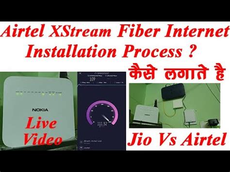 Airtel Xstream Fiber Broadband Installation Process Installation