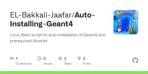 Github El Bakkali Jaafarauto Installing Geant4 Linux Bash Script