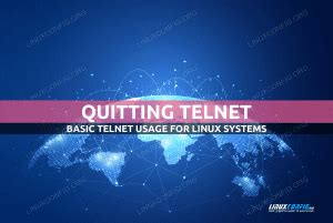 How To Quit Telnet Linux Tutorials Learn Linux Configuration