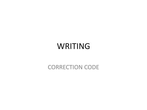 Writing Correction Code Pptx