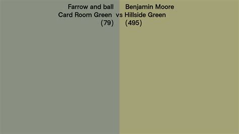 Farrow And Ball Card Room Green 79 Vs Benjamin Moore Hillside Green