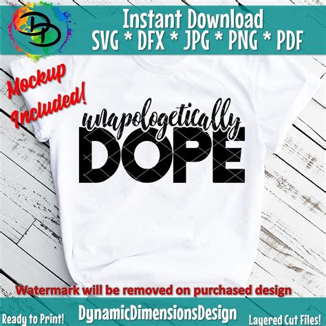 Unapologetically Dope Svg Dope Shirts Svg Hip Hop T Shirts Unapolog