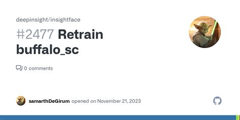 Retrain Buffalosc · Issue 2477 · Deepinsightinsightface · Github