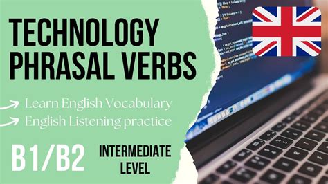 Learn TECHNOLOGY Phrasal Verbs In English Intermediate English